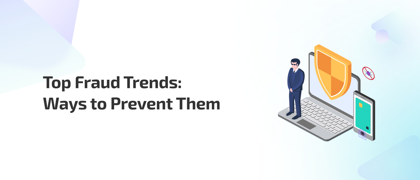 Top Online Fraud Scams in 2026 & How to Prevent Them